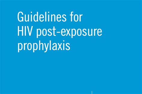 Who Guidelines For Hiv Post Exposure Prophylaxis Prepwatch