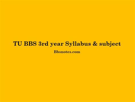 Tu Bbs 3rd Year Syllabus And Subject Bbs Notes