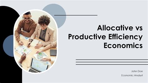 Allocative Vs Productive Efficiency Economics Ppt Presentation Acp Ppt Slide