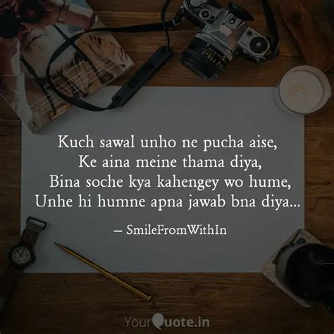 Kuch Sawal Unho Ne Pucha Quotes And Writings By Smile Yourquote