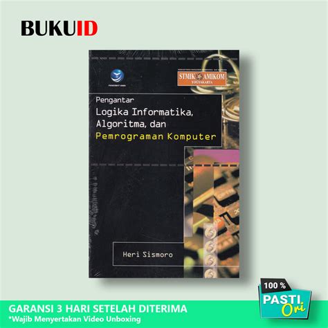 Jual Buku Pengantar Logika Informatika Algoritma Dan Pemrograman Komputer Original Shopee