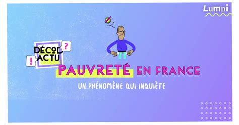 La Pauvreté En France Lumni Enseignement