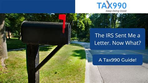 The Irs Sent Me A Letter Now What A Tax990 Guide Tax990