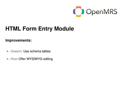 Ppt Improve The Html Form Entry Module Powerpoint Presentation Free Download Id5554011