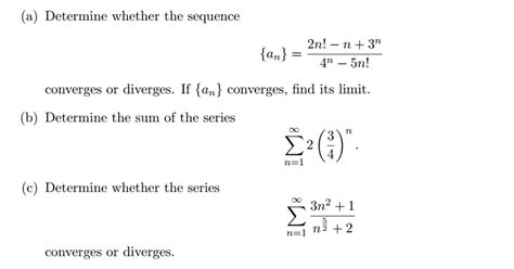 Solved A Determine Whether The Sequence A N N N Chegg