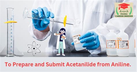 📚 To Prepare And Submit Acetanilide From Aniline Download Our