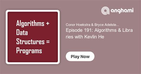 Episode 191 Algorithms And Libraries With Kevlin Henney Listen On Anghami