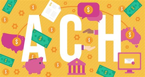 What Are ACH Payments Definition Processing Requirements