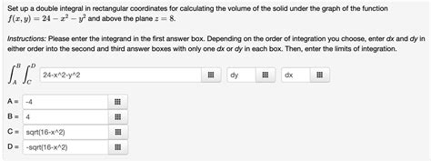 Solved Set Up A Double Integral In Rectangular Coordinates Chegg