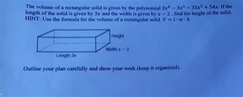 solved the volume of a rectangular solid is given by the
