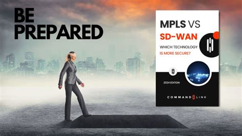 Mpls Vs Sd Wan Which Technology Is Secure Commandlink Posted On The Topic Linkedin