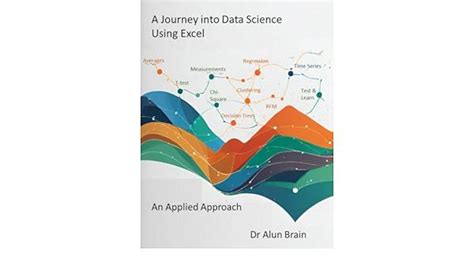 Alun Brain Phd On Linkedin A Journey Into Data Science Using Excel An
