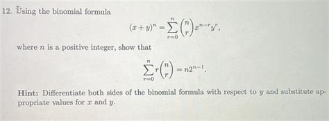 Solved 12 Xjsing The Binomial Formula