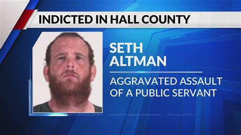 Seth Altman Indicted In Hall County After October 2024 Shooting Manhunt Kamr
