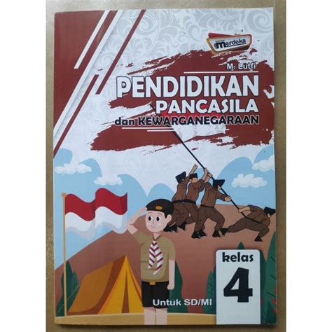 Jual Pendidikan Pancasila Dan Kewarganegaraan Ppkn Kelas 4 Mlutfi