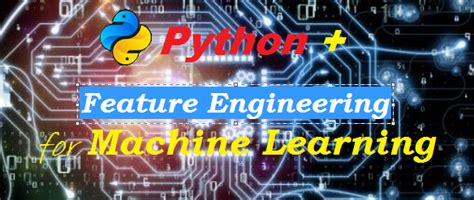 Top 9 Feature Engineering Techniques With Python Sctlp