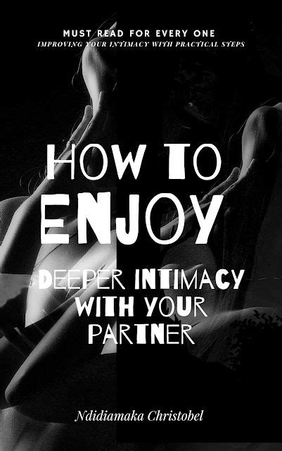 Tips For Deepening Intimacy With Your Partner