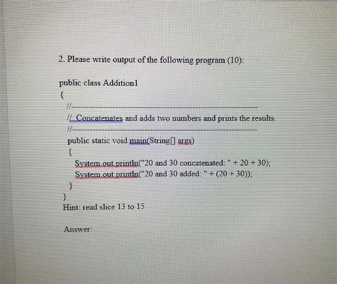 solved 2 please write output of the following program 10