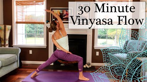 30 Minute Vinyasa Flow Intermediate Yoga An Invigorating Yoga