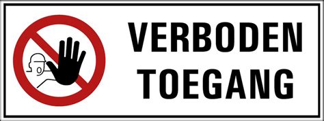 Toegang Verboden Voor Onbevoegden Bord Met Tekst 280 X 105 Mm Bol