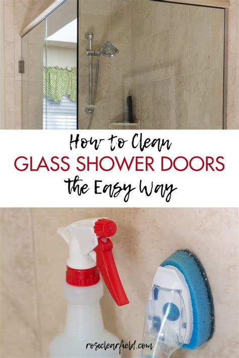 How To Clean Glass Shower Doors The Easy Way • Rose Clearfield