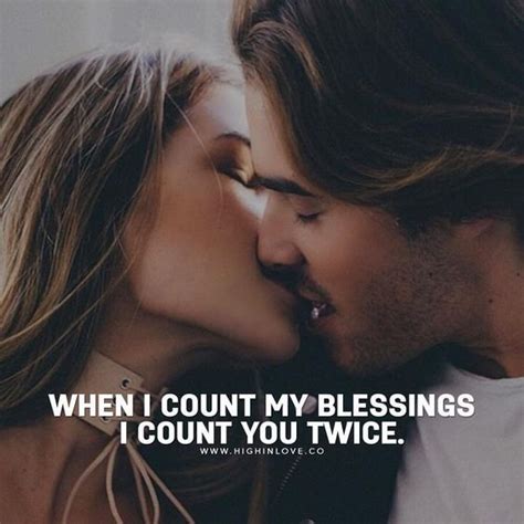 When I Count My Blessings I Count You Twice Soulmate Love Quotes