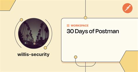 30 Days Of Postman Postman Api Network