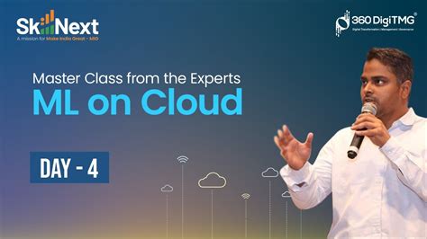 Machine Learning On Cloud 16 Hours Course Day 4 Skillnext