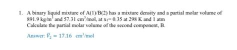 Solved A Binary Liquid Mixture Of A B Has A Mixture Chegg