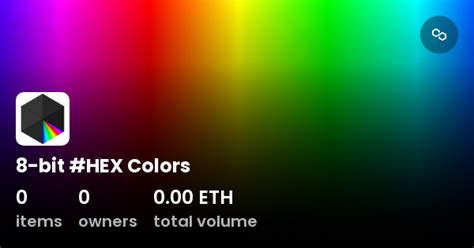 8 Bit Hex Colors Collection Opensea