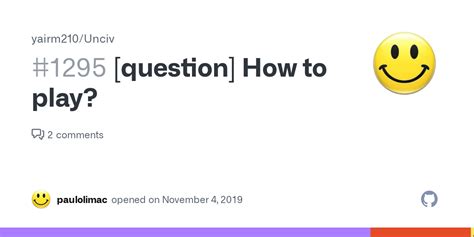 Question How To Play Issue 1295 Yairm210 Unciv GitHub