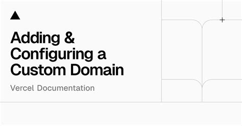 Adding And Configuring A Custom Domain Adding And Configuring A Custom Domain