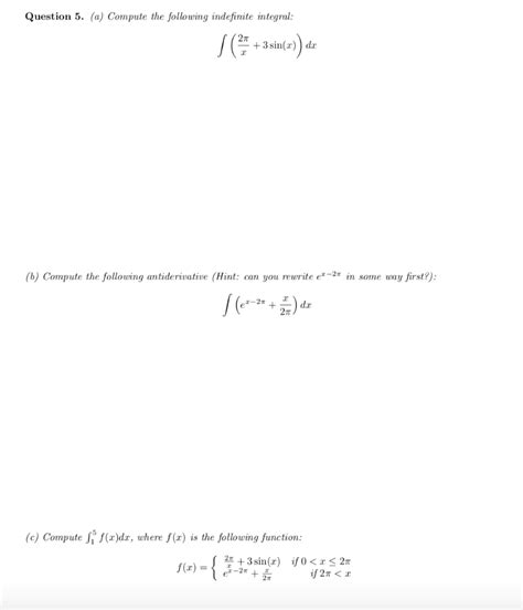 Solved A Compute The A Compute The Following Indefinite Chegg