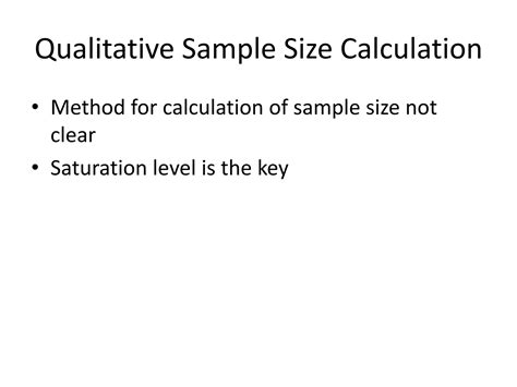 Sample Size Calculation For Quantitive And Qualitative Studies Pptx