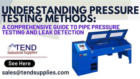 Understanding Pressure Testing Methods A Comprehensive Guide To Pipe