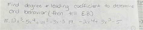 Solved Qa Find Degree Leading Coefficient To Determine End Behavior