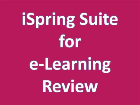 Ispring Suite For Elearning Review Skillatoh