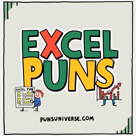 170 Excel Puns That Will Make You Laugh Out Loud Punsuniverse 170 Excel Puns That Will Make You Laugh Out Loud Punsuniverse