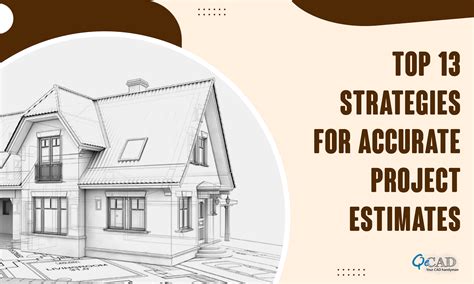 Top 13 Strategies For Accurate Project Estimates