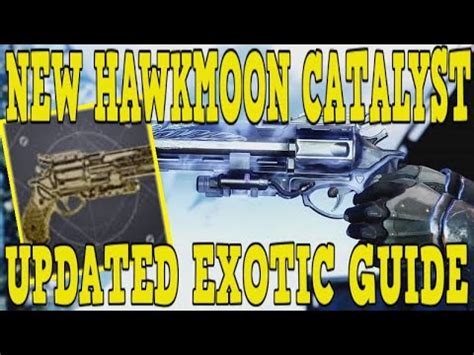 Destiny 2 How To Get Hawkmoon Exotic Catalyst Updated Exotic