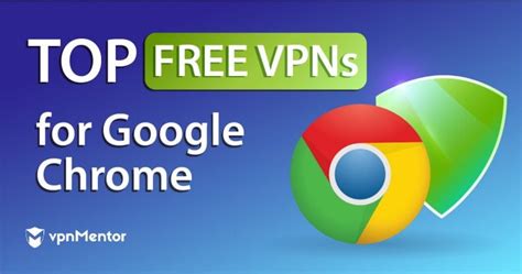 6个最佳免费vpn Chrome插件和应用程序 2025