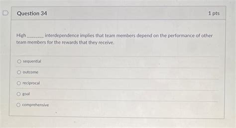 solved high interdependence implies that team members depend