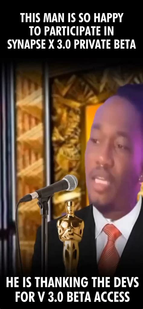 Me When I Got Synapse V3 Beta R Robloxhackers