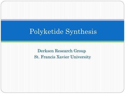 Ppt Polyketide Synthesis Powerpoint Presentation Free Download Id 3029181