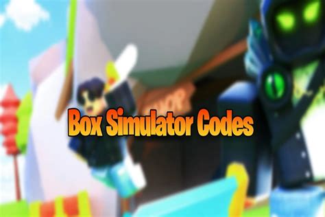 Code Box Simulator Mới Nhất 2025 Và Những Lưu ý Khi Sử Dụng Code Box Simulator Mới Nhất 2025 Và Những Lưu ý Khi Sử Dụng