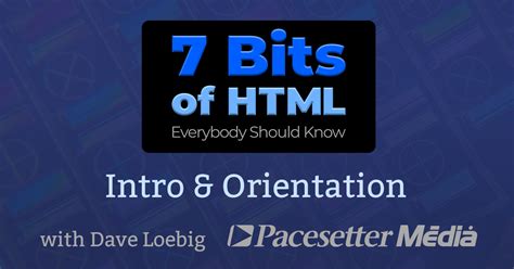 Introduction To Introduction 7 Bits Of Html Everybody Should Know