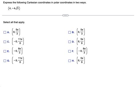 Solved Express The Following Cartesian Coordinates In Polar