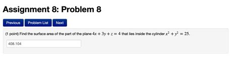 Solved Assignment 8 Problem 8 Previous Next Problem List 1