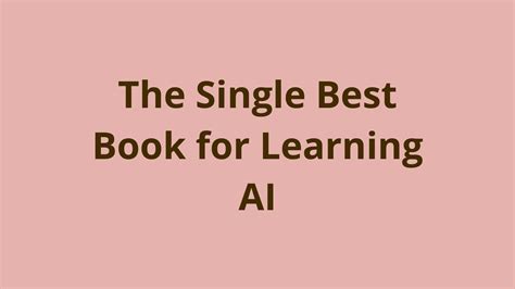 Artificial Intelligence A Modern Approach Is The 1 Best Book To