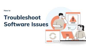 How To Troubleshoot Software Issues A Comprehensive Guide